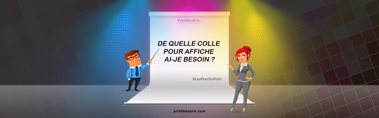 De quelle colle pour affiche publicitaire ai-je besoin