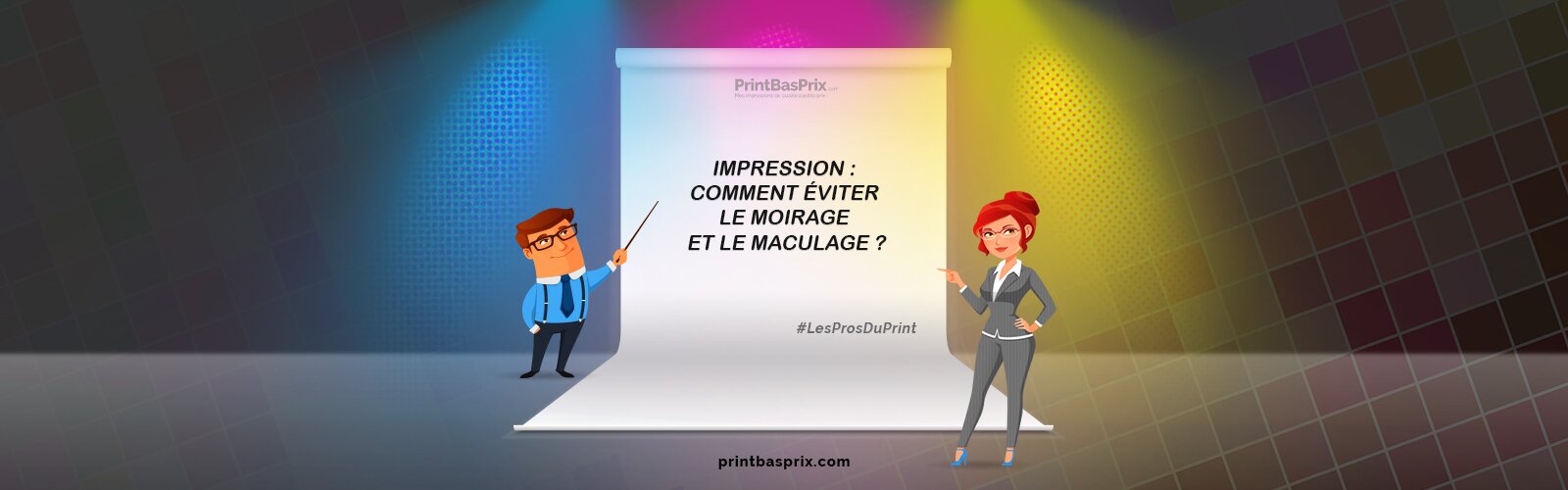Que sont le moirage et le maculage et comment les éviter